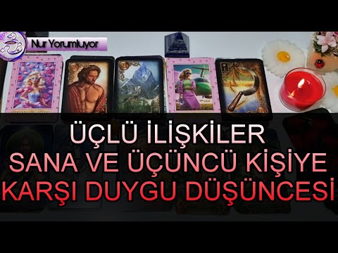ÜÇLÜ İLİŞKİLER ❗❗ SANA VE ÜÇÜNCÜ KİŞİYE KARŞI DUYGU DÜŞÜNCESİ NE ? #tarotfalı #keşfet