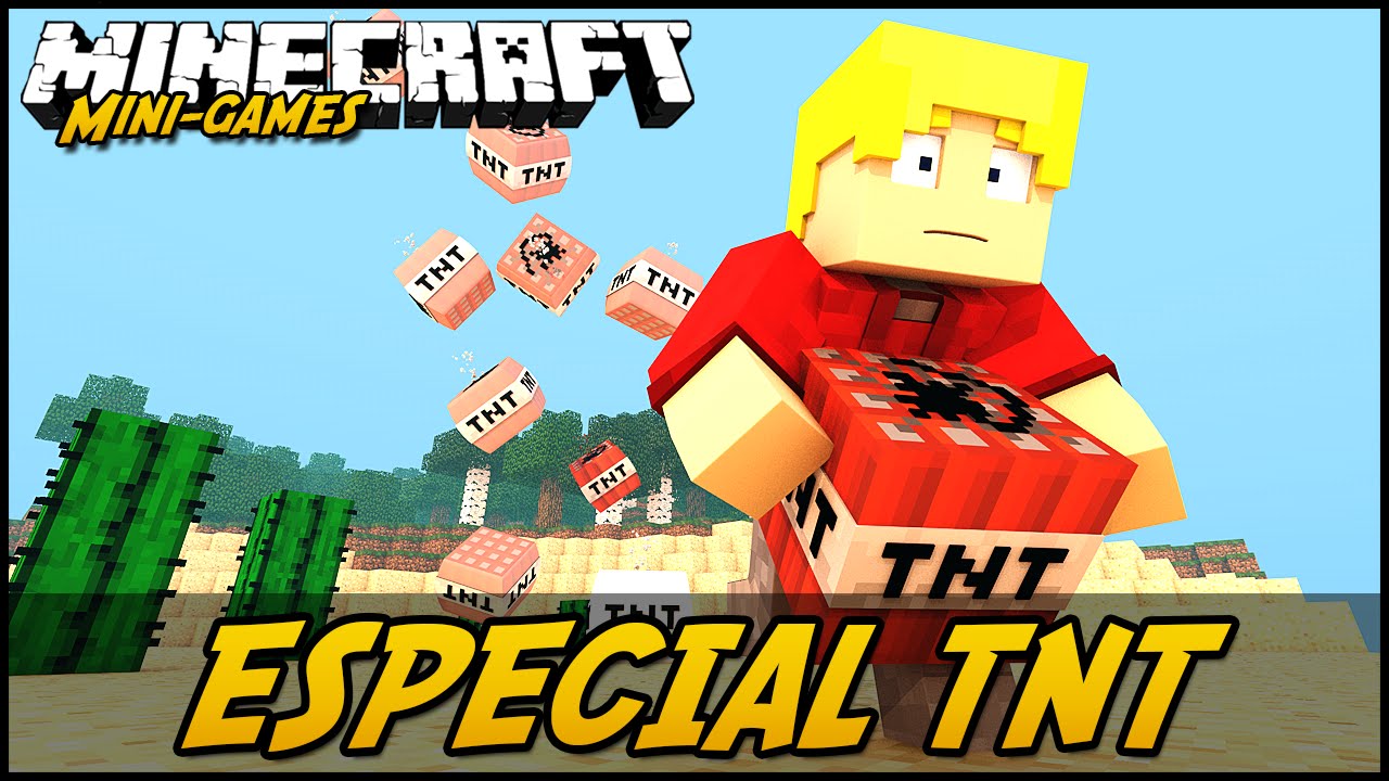 MINECRAFT: ESPECIAL TNT ! MINI-GAMES! - YouTube