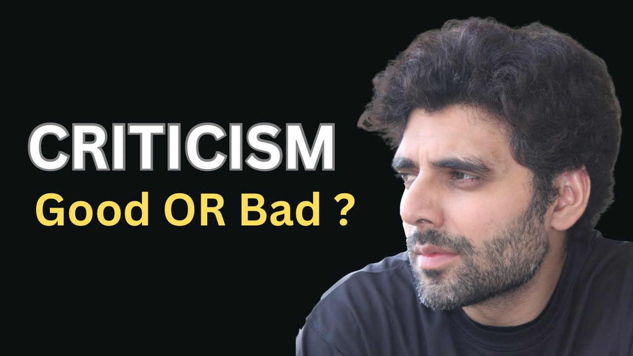 Criticism - Good OR Bad ? - YouTube