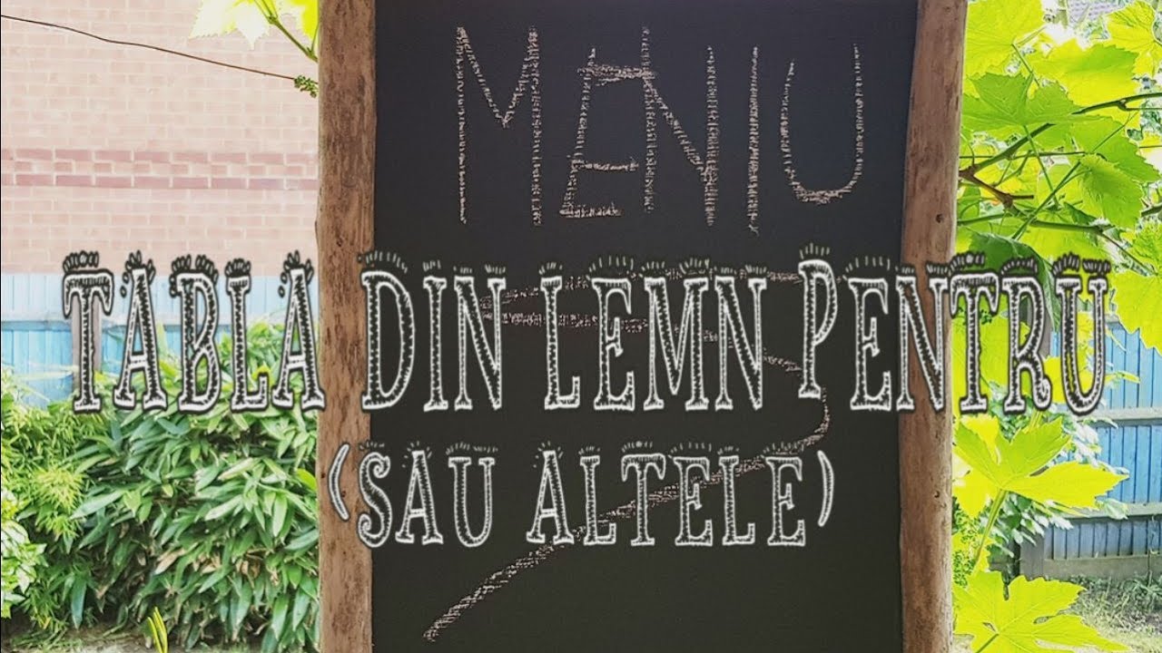 O tabla de scris pentru meniu sau altele | Bucataria lui Radu - YouTube
