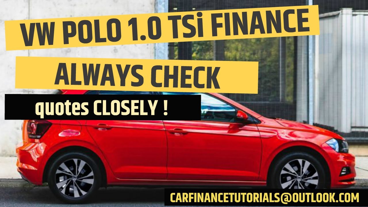 POLO 1.0TSi 95 FINANCE - ALWAYS CHECK QUOTES CLOSELY! - YouTube