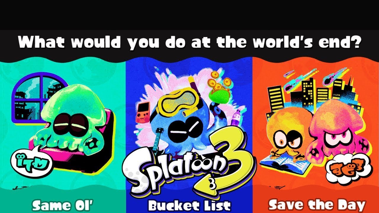 Day 1 - World's End Splatoon 3 Splatfest [Bucketlist team] Online Match ...