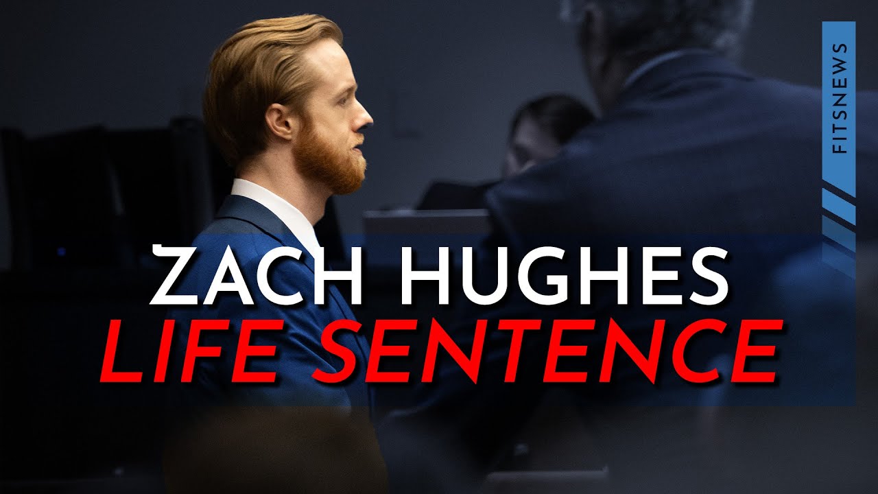 Zachary Hughes Sentenced to Life in Prison - Sentencing and Press ...