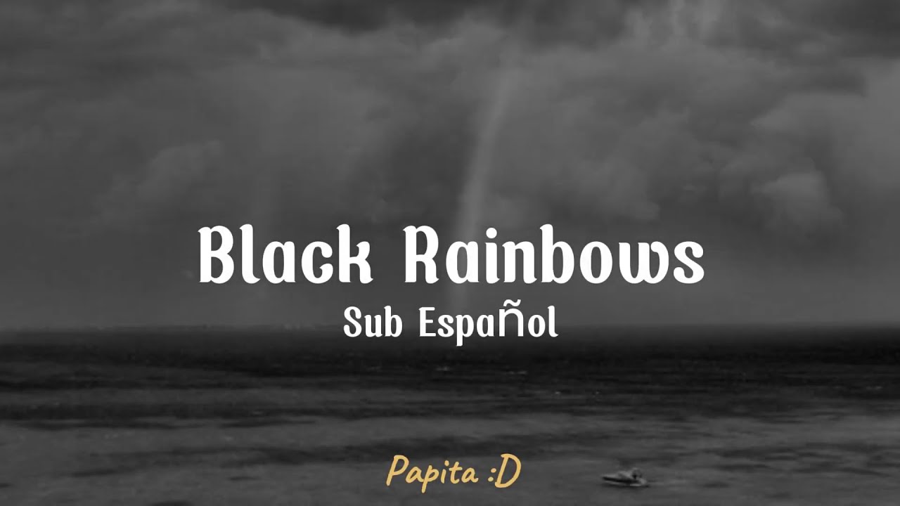 Miracle Musical - Black Rainbows (Sub. Español) - YouTube