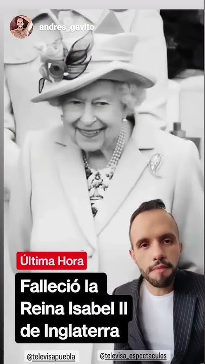 Última hora | Muere la Reina Isabel II | Murió la Reina Isabel | Rumores de la muerte de la ...