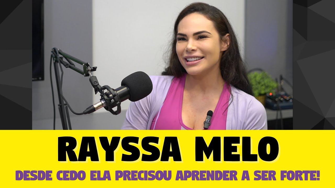Rayssa Melo: desde cedo precisou ser forte! - YouTube