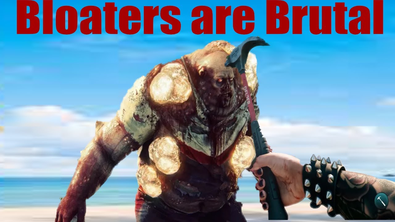 Dead Island 2 Watch Out for BLOATERS - YouTube