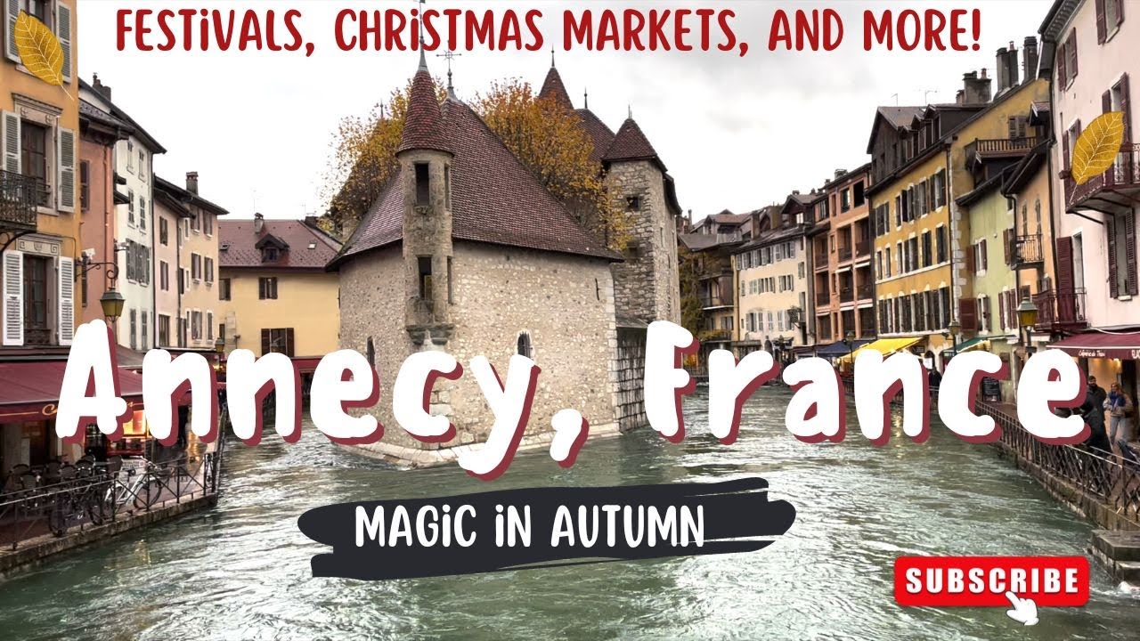 Annecy, France - Fall Festivals and Fun - YouTube