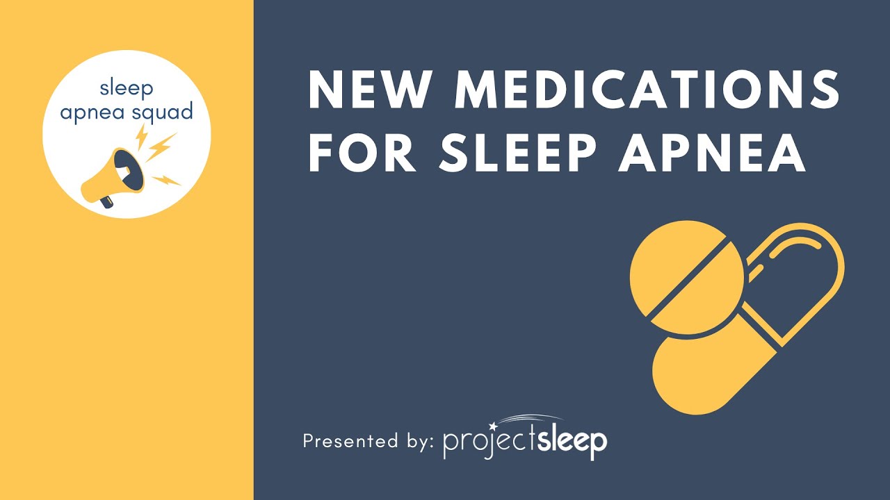 New Medications for Sleep Apnea - YouTube