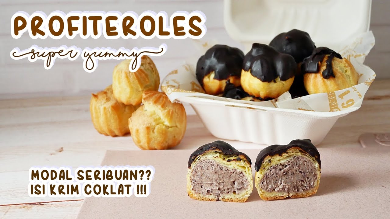 PROFITEROLES ~ KUE SUS BULAT ISINYA KAYA ES KRIM + TOPPING COKLAT - YouTube