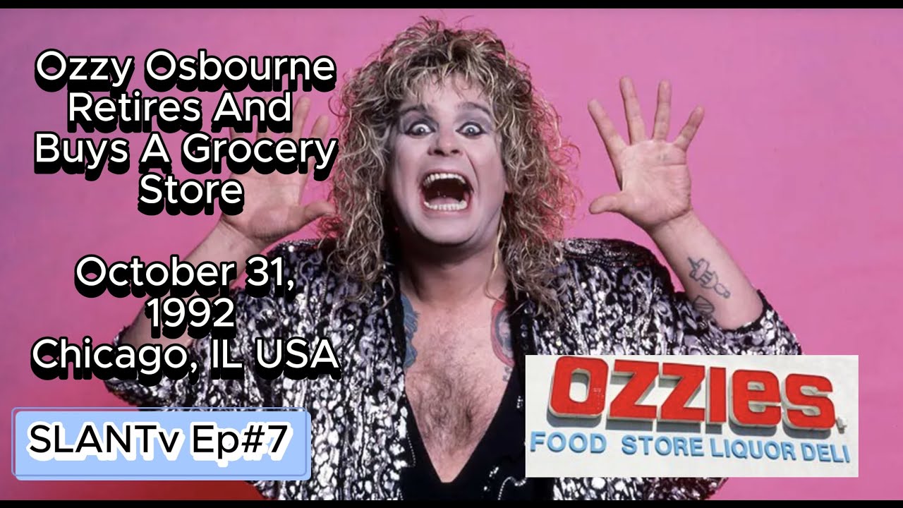 #OzzyOsborne Retires & Buys A Grocery Store SLANTv Episode 7 October 31 ...