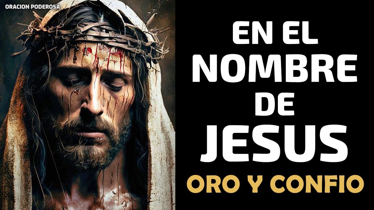 En el Nombre de Jesús oro y confío - Oración para peticiones difíciles ...