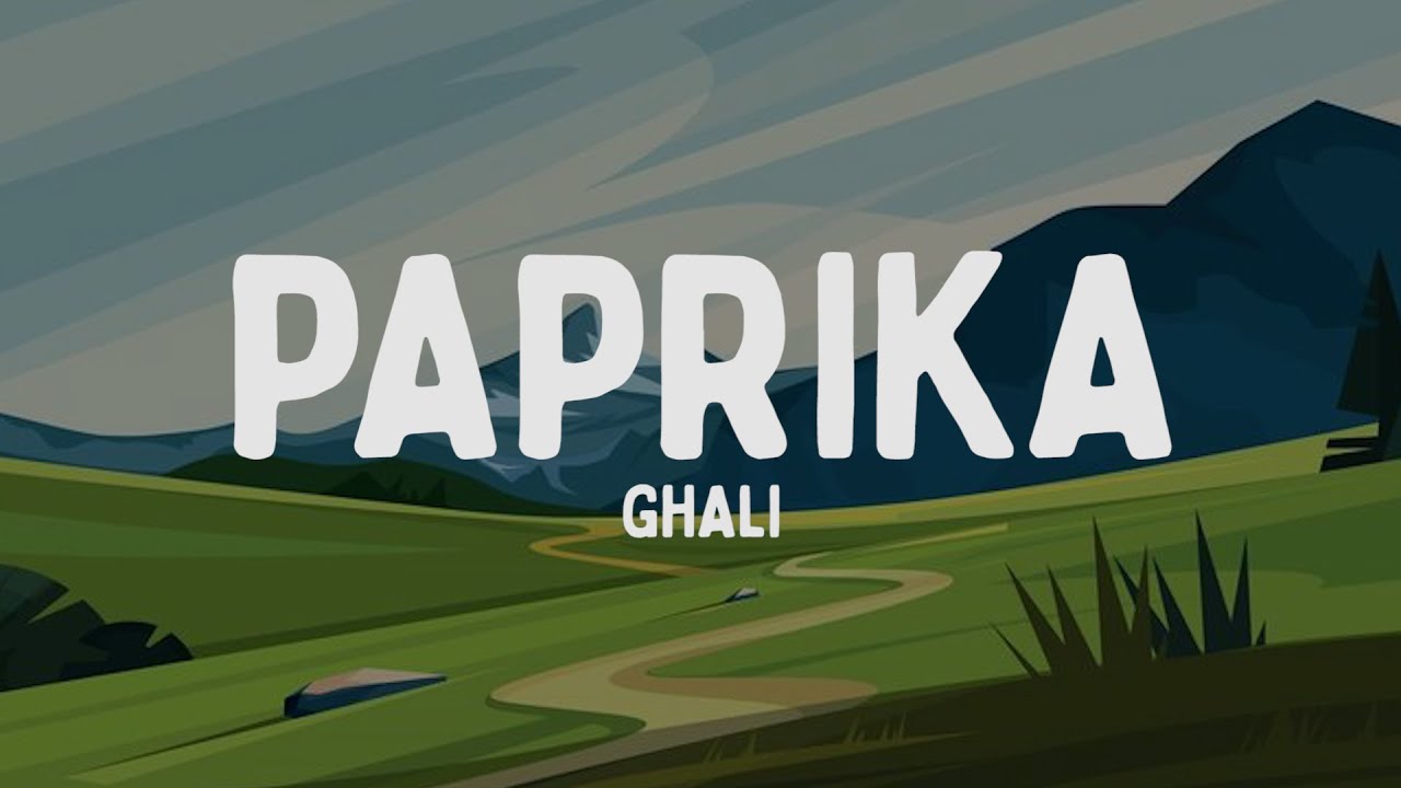 Ghali - Paprika (Testo/Lyrics) - YouTube