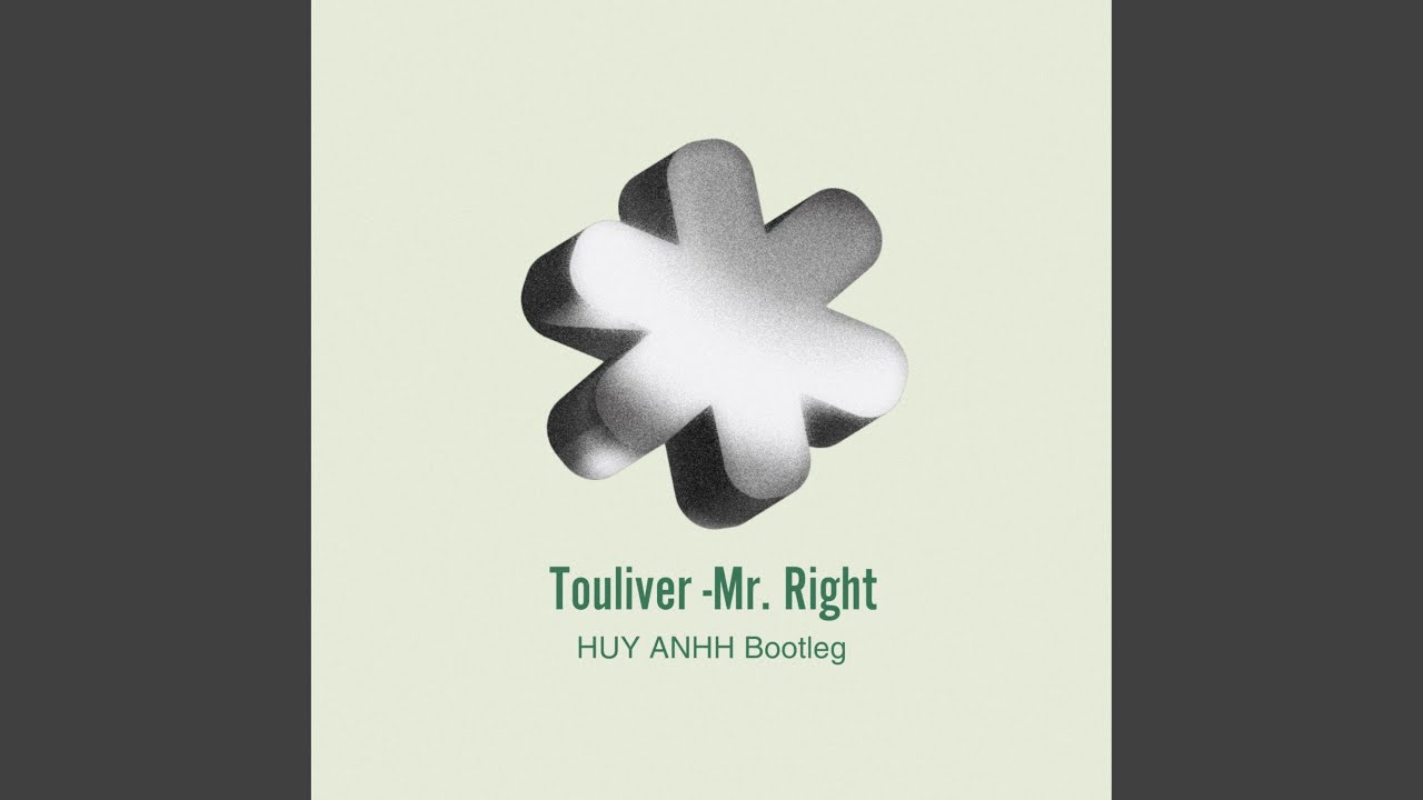 Mr. Right - YouTube