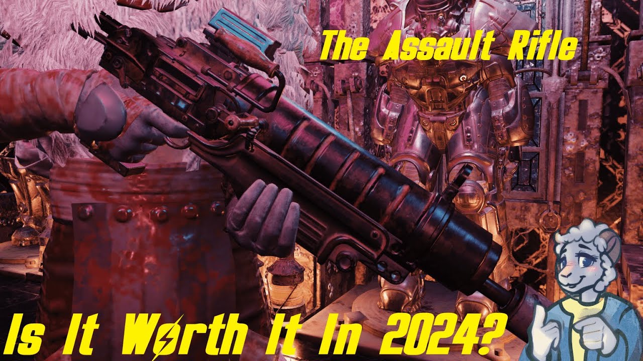 The Assault Rifle - Is It Worth It? - Fallout 76 Weapon Guides - YouTube