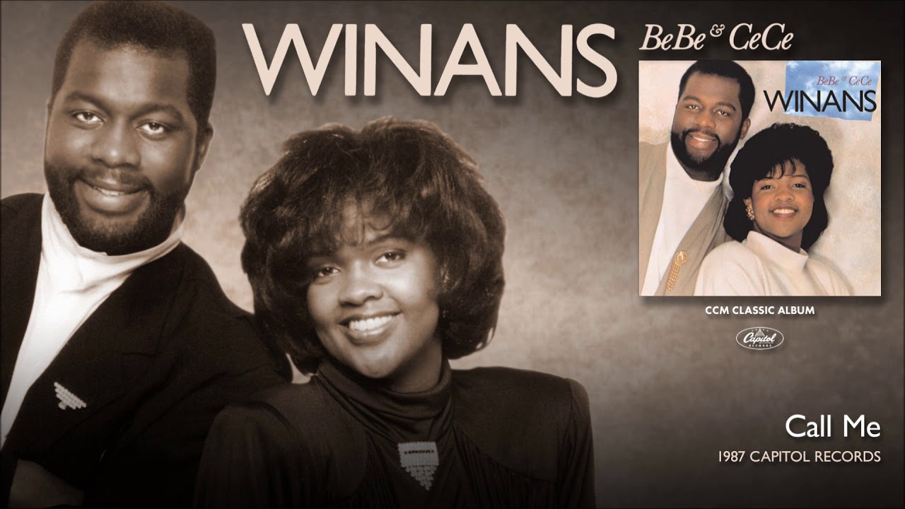BeBe & CeCe Winans - Call Me - YouTube