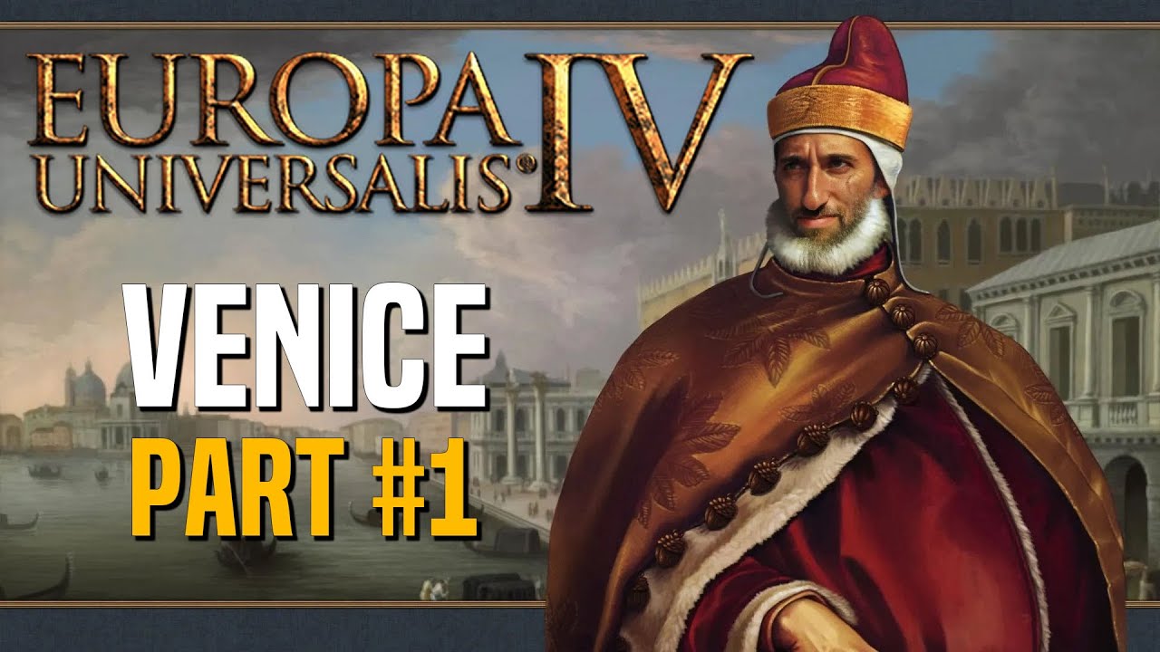 Venice | Part #1 | Europa Universalis IV Multiplayer - YouTube