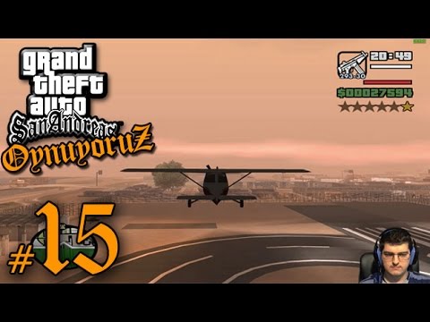 GTA: San Andreas Oynuyoruz #15 - Fail Üstüne Fail