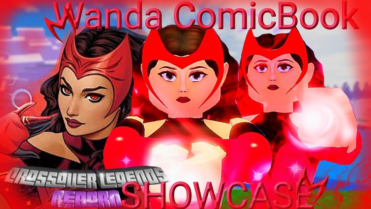 🌹Wanda comicbook version ️||Crossover Legends:Reborn||Showcase!😘 - YouTube