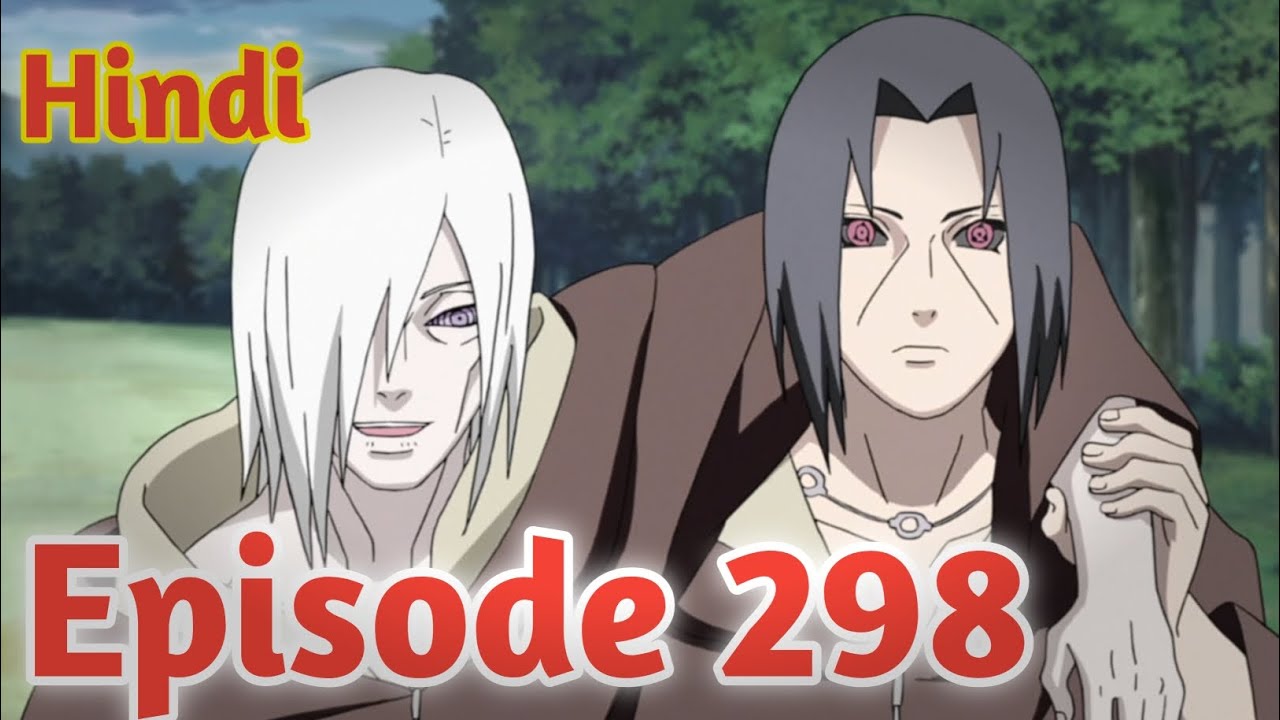 Natuto Shippuden Episode 298 Explained in Hindi | Naruto Vs Itachi ...