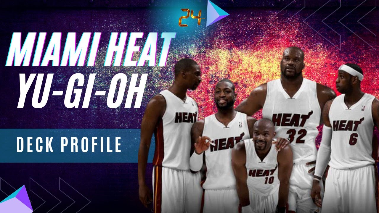 Miami Heat Yu Gi Oh Deck Profile Strategy and Building For New players ...