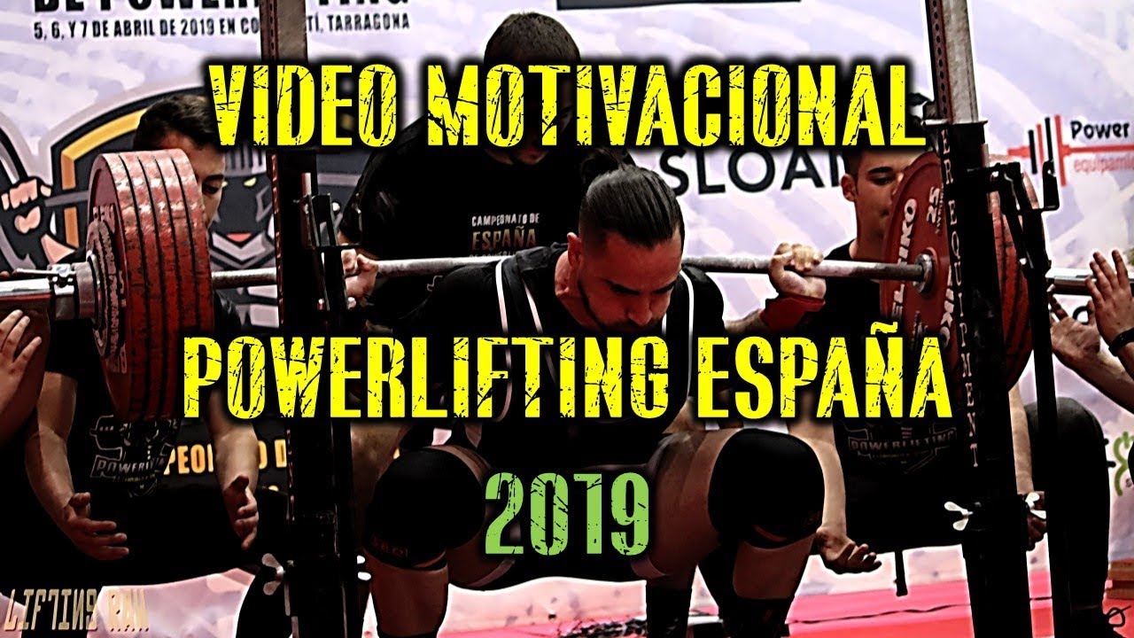 Motivational Powerlifting Spain 2019 - YouTube