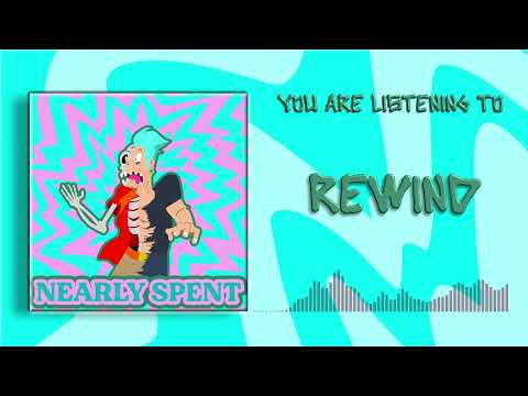 Nearly Spent - Rewind (Official Visualizer - Explicit)