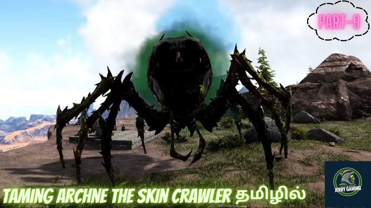 Taming Archne the skin crawler in ark survival evolved kaiju mod PART-9 ...
