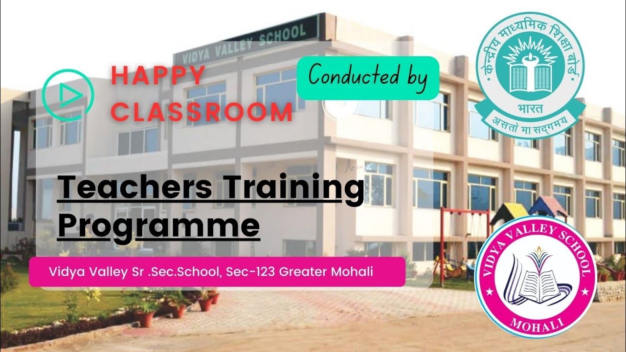 Teachers Training Programme in collaboration with CBSE (Happy ...