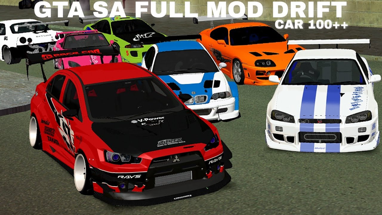 GTA SA FULL JDM DRIFT MIX VERY HIGH VERSION FULL 100CAR ‼️GTA SA ...
