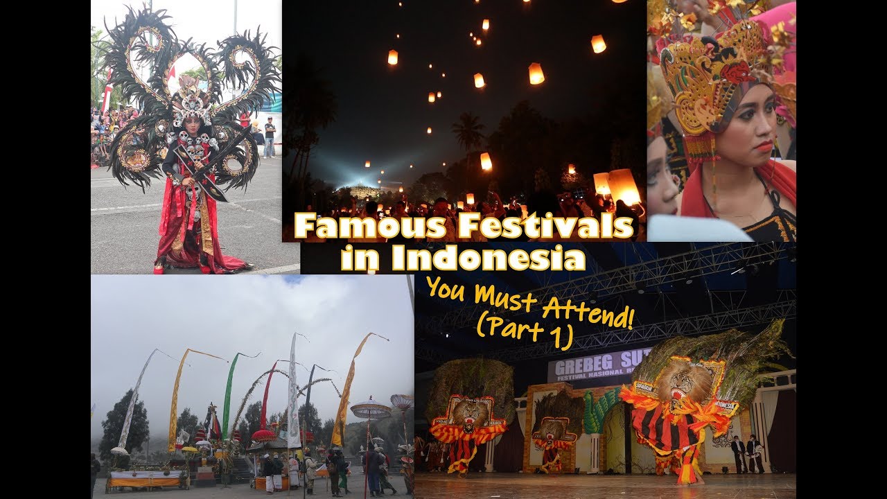 Famous Festivals in Indonesia You Must Attend (Part 1) - YouTube