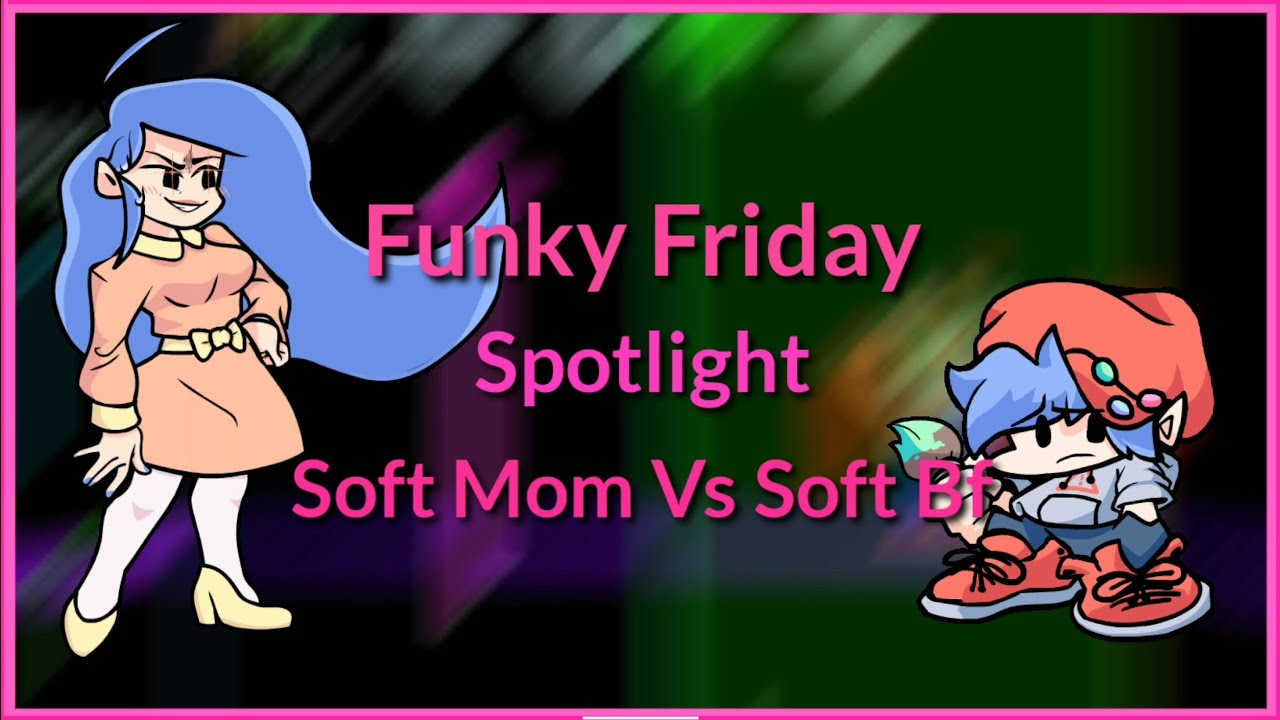 Funky Friday FNF Soft - Spotlight (FC) (4K) - YouTube