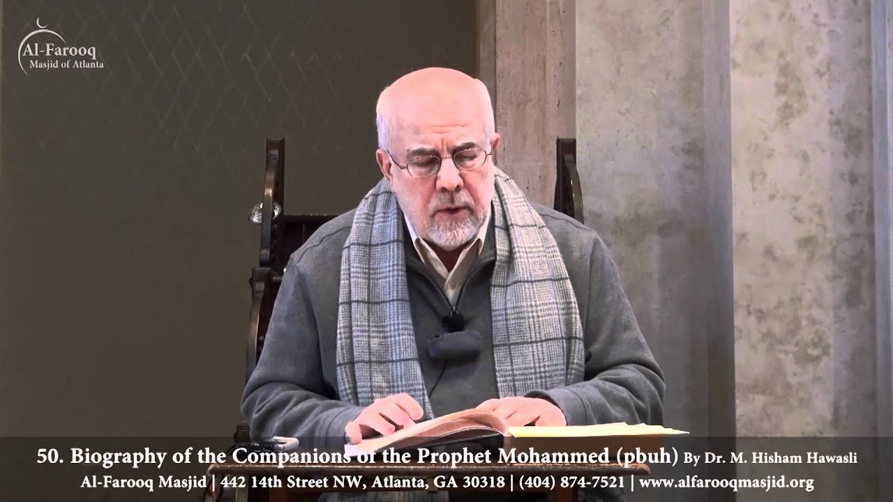 50. Biography of the Companions of the Prophet Mohammed (pbuh) - YouTube