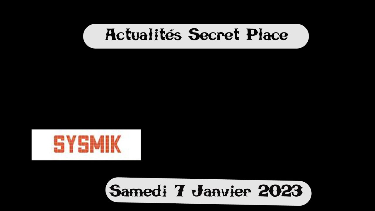 INFO SECRET PLACE...REPORT SECRET PLACE...SYSMIK - YouTube