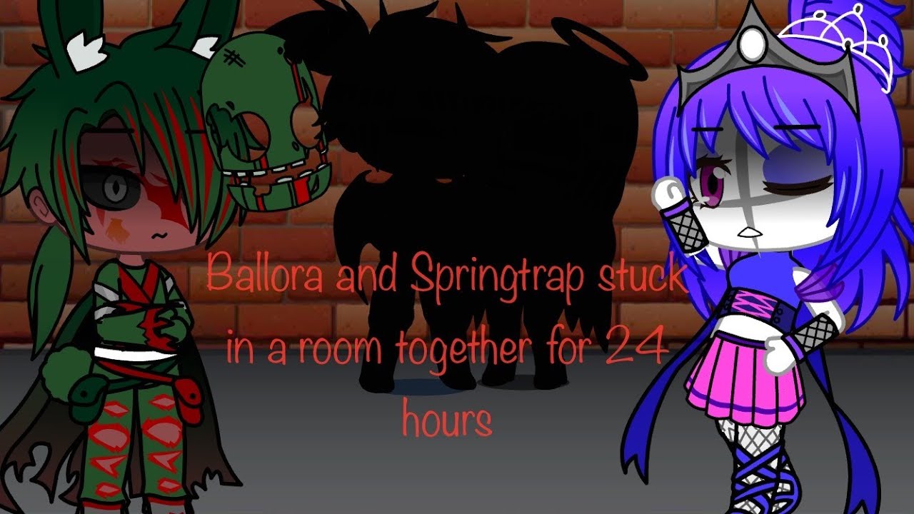 Ballora and SpringTrap stuck in a room for 24 hours | Ballora X ...