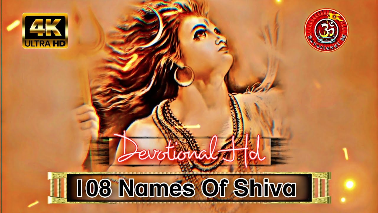 108 Names Of Lord Shiva 4k hdr #devotional_hd - YouTube