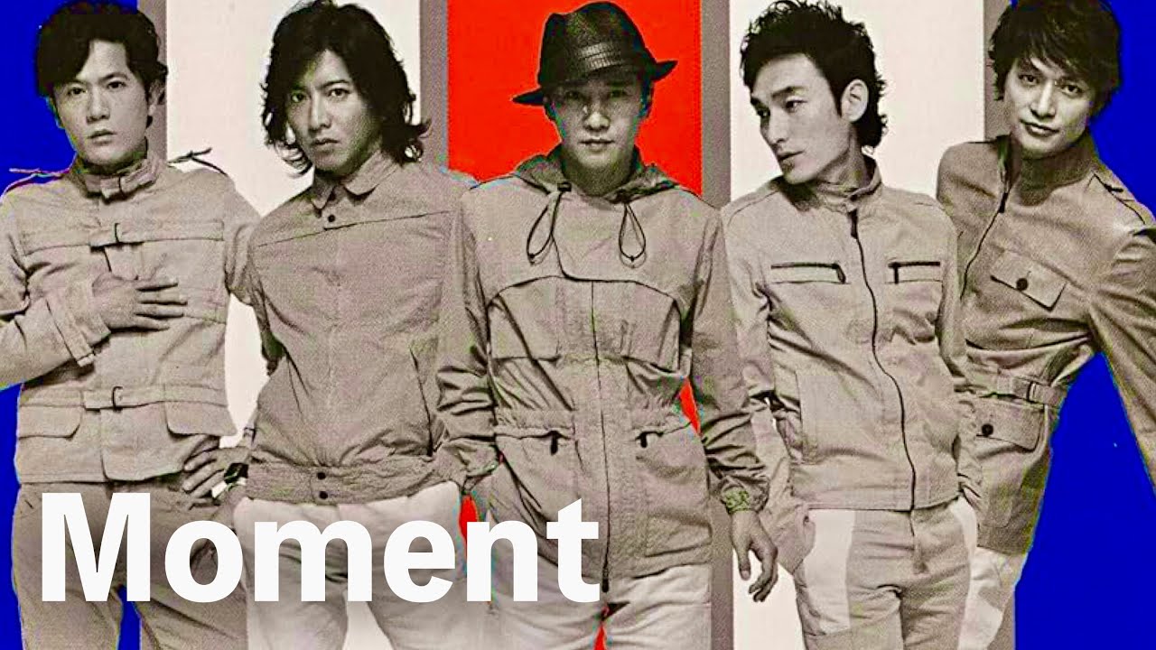 SMAP / Moment - YouTube