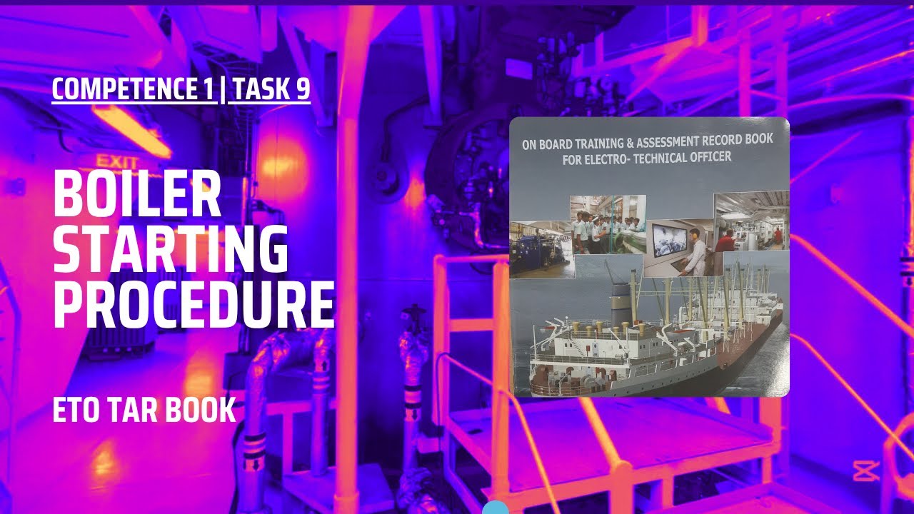 Starting procedure for Boiler | ETO CoC | ETO TAR BOOK TOPIC ...