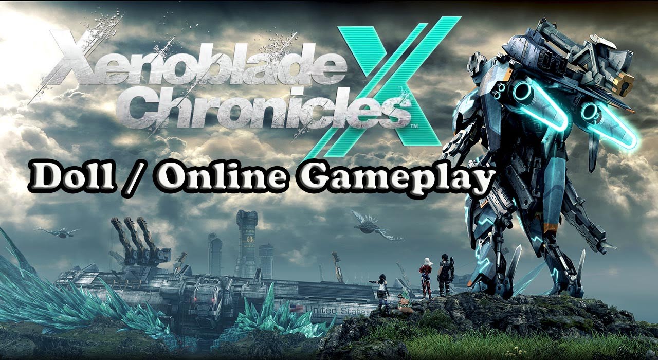 Xenoblade Chronicles X - Doll ( Mech ) & Online Gameplay - YouTube