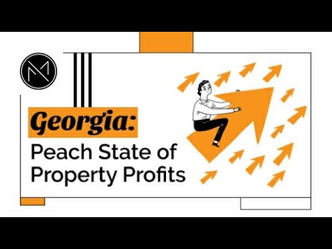 Georgia: The Peach State of Property Profits - YouTube