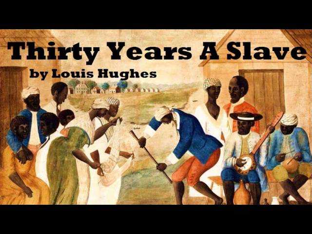 Thirty Years A Slave