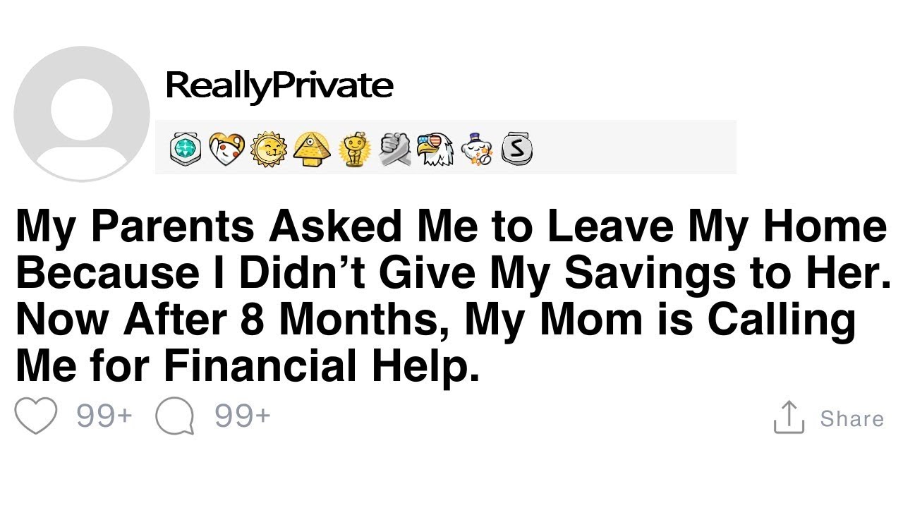 [Full Story] My Parents Asked Me to Leave My Home Because I Didn’t Give ...