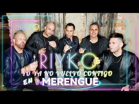 YO YA NO VUELVO CONTIGO VIDEO OFICIAL (GRUPO RIYKO) COVER LENIN RAMIREZ ...