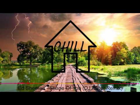 Ed Sheeran - Shape Of You (DJ Asher Remix)