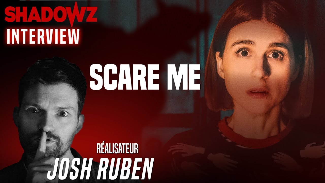 ITW Josh Ruben - réalisateur de SCARE ME - YouTube