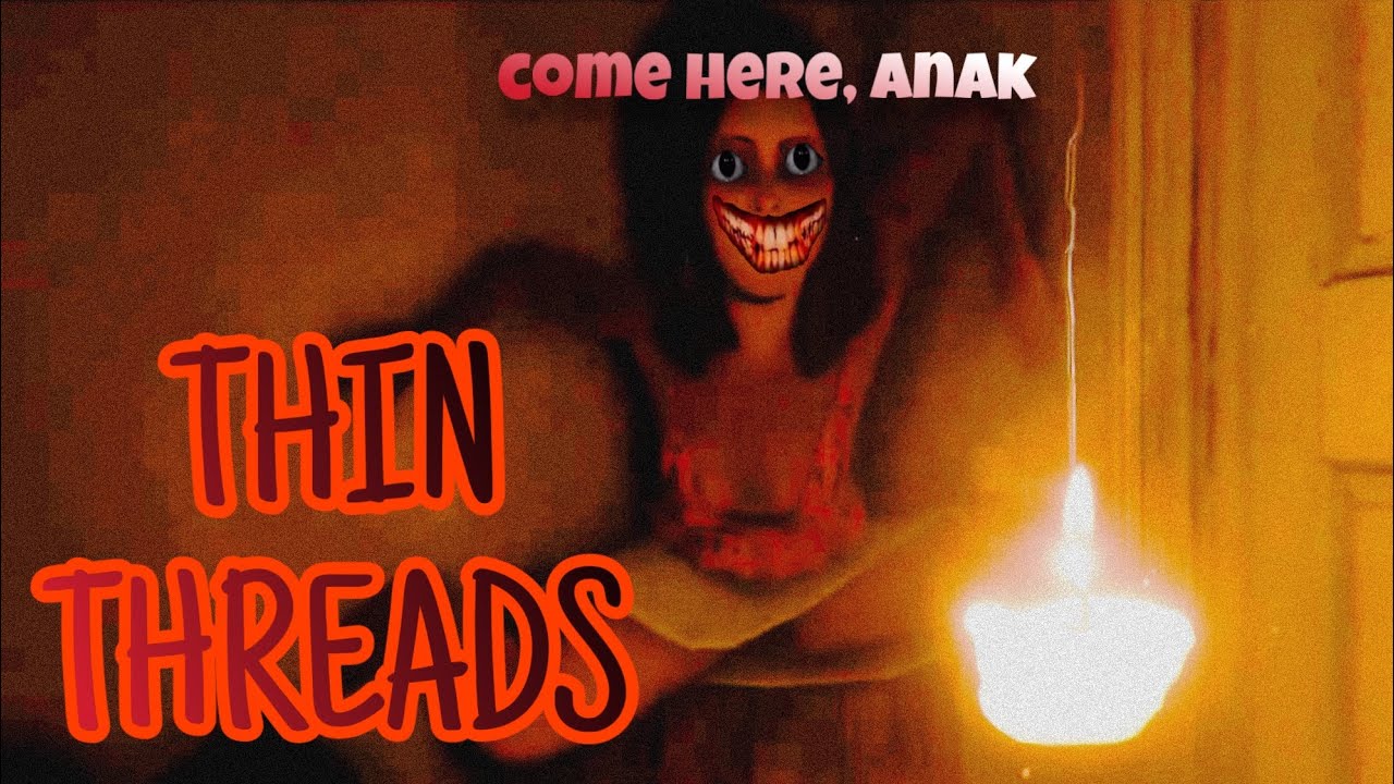 THIN THREADS | FILIPINO HORROR GAME - YouTube