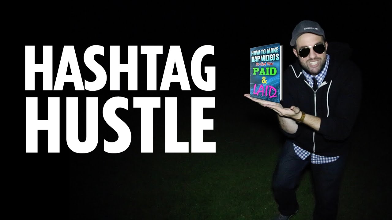 Hashtag Hustle (Official Video) - A Rap Song For Online Entrepreneurs ...