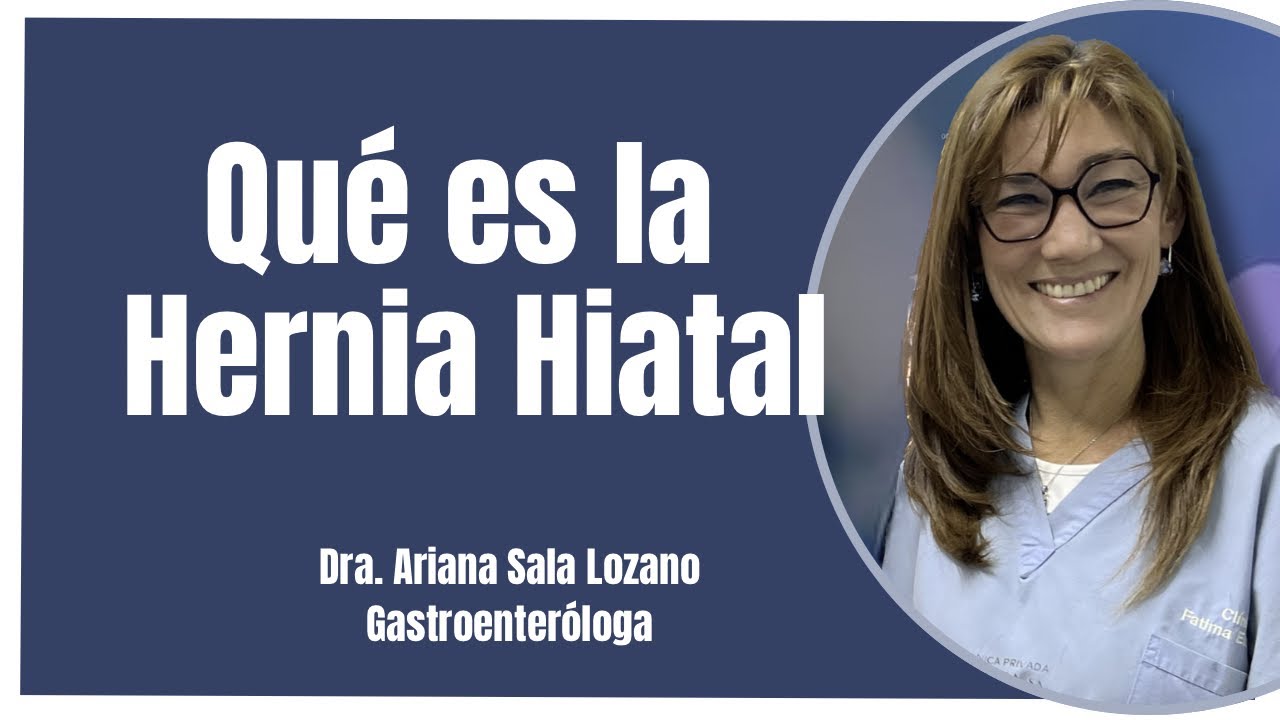 Hernia hiatal: Qué significa? - YouTube