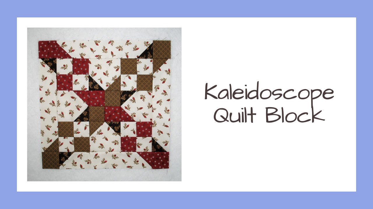 A Different Kind of Kaleidoscope Quilt Block Video Tutorial - YouTube