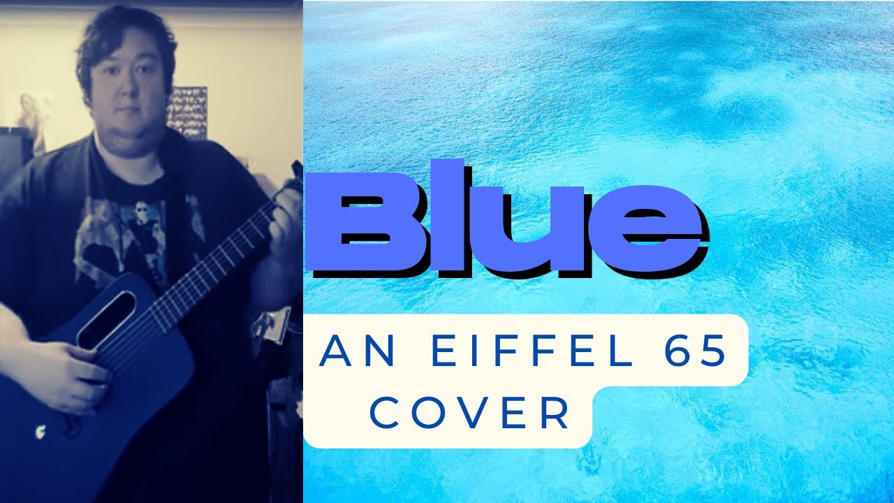 Blue by Eiffel 65 - YouTube